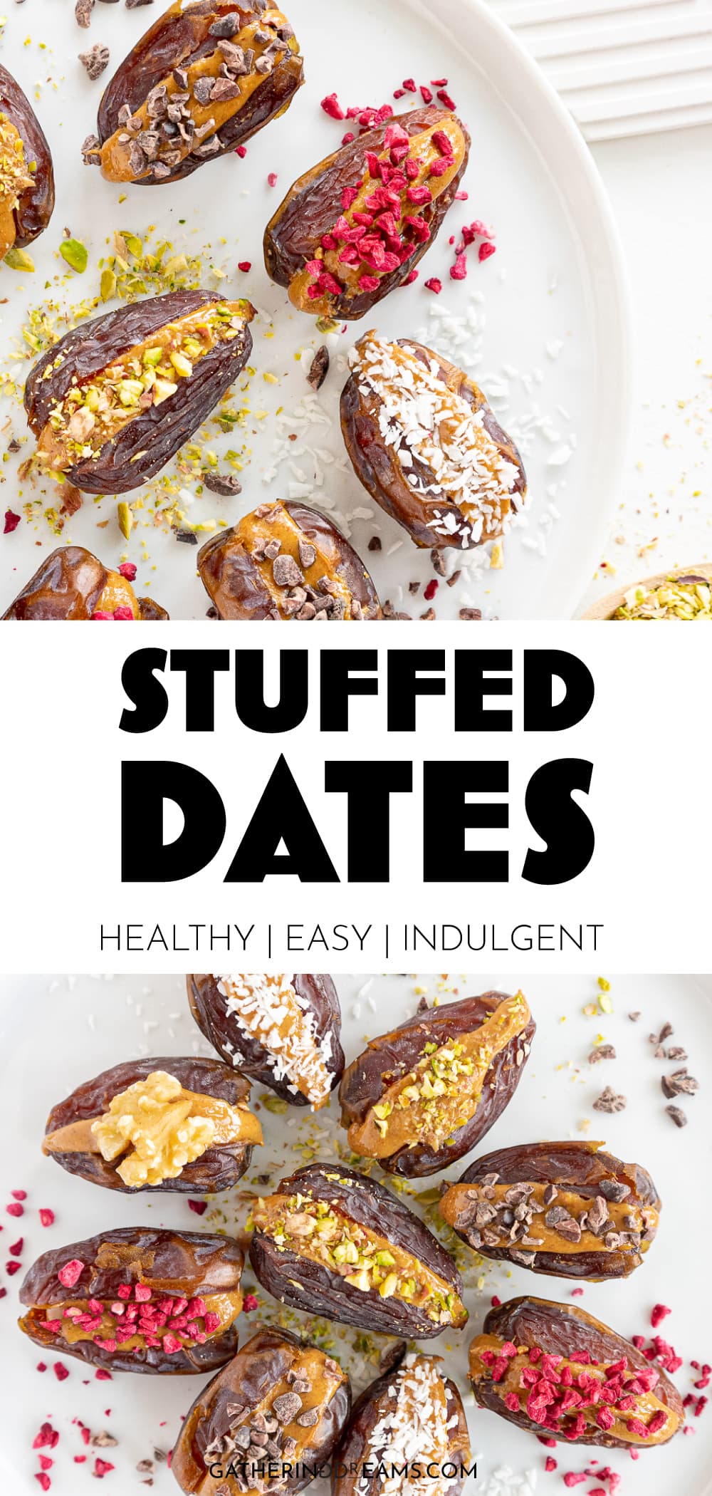 Peanut Butter Stuffed Dates: 5 Indulgent Recipes - Gathering Dreams