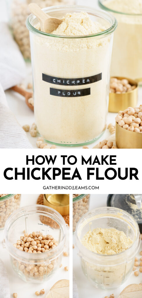How to Make Chickpea Flour - Gathering Dreams