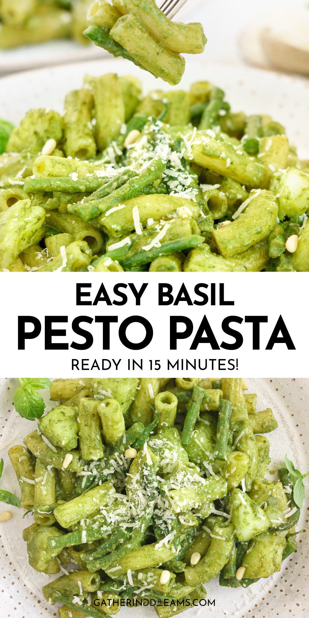 Basil Pesto Pasta - Gathering Dreams