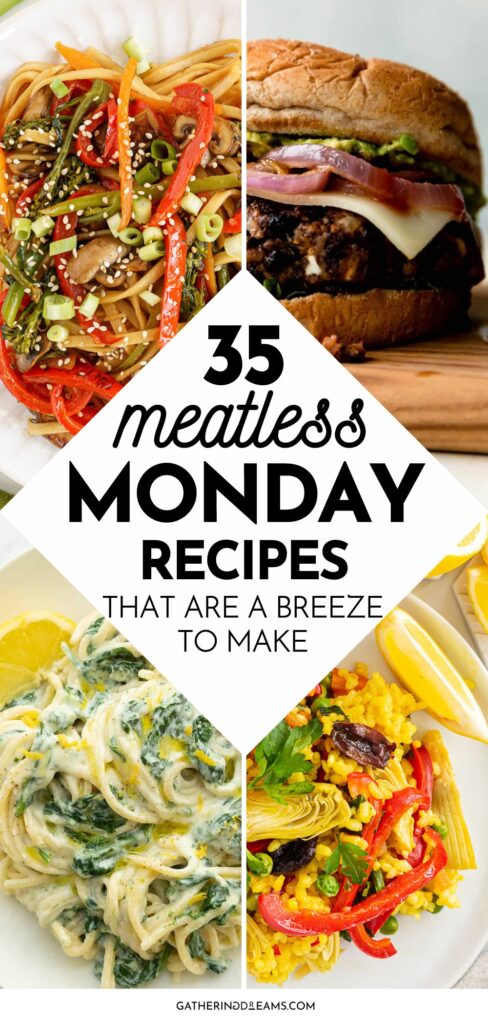 35 Best Meatless Monday Recipes (Easy + Delicious)