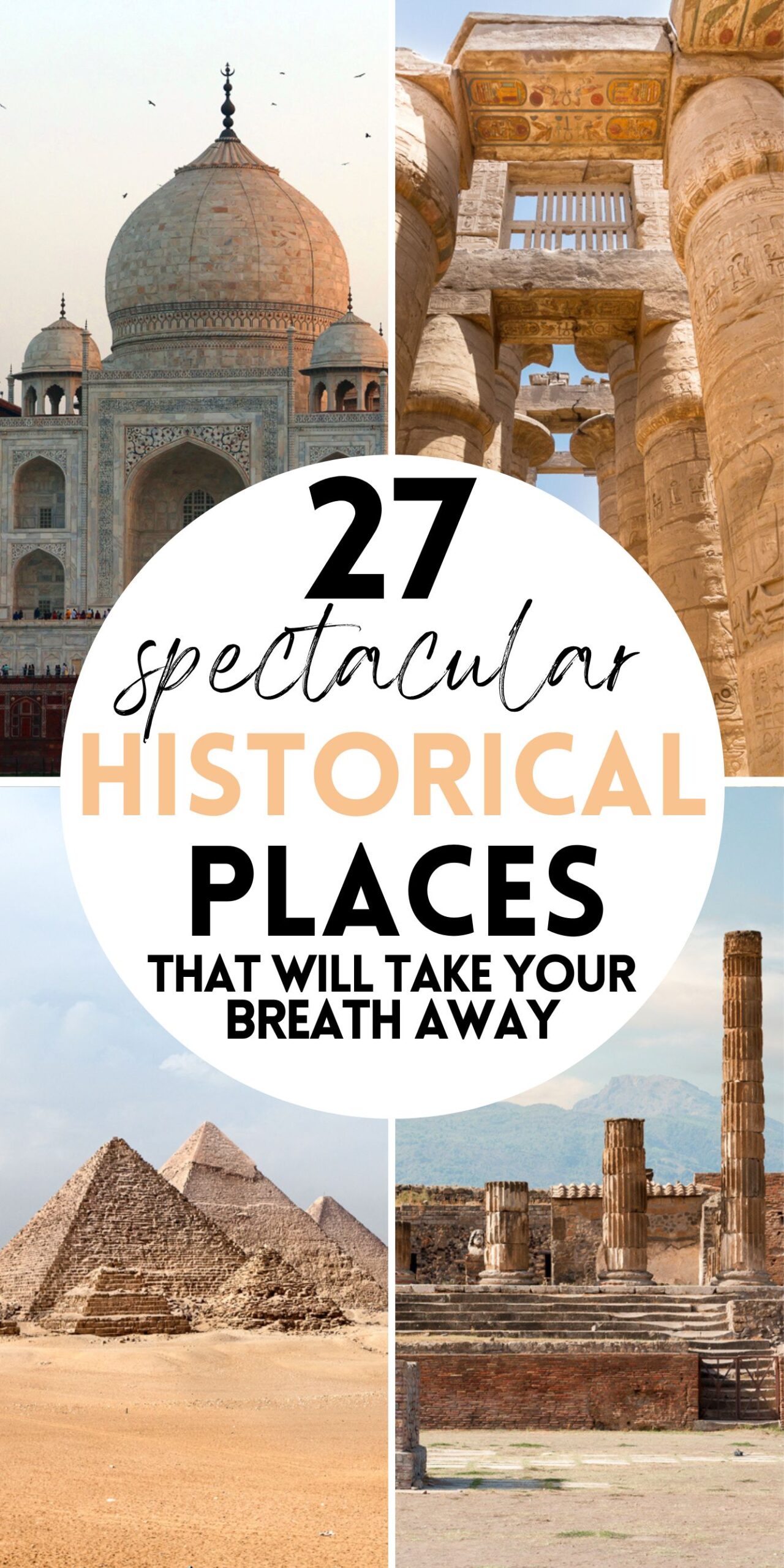27 Historical Places In The World That Will Take Your Breath Away
