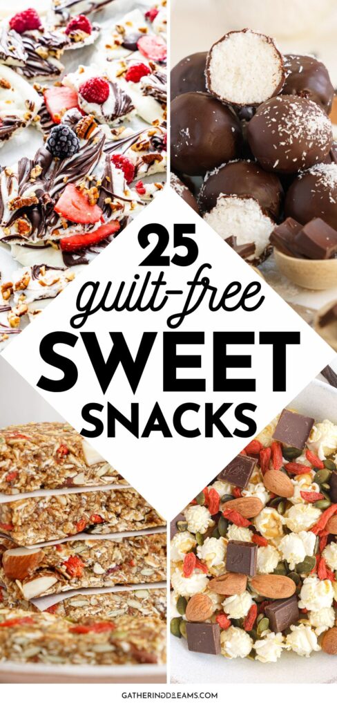 25 Healthy Sweet Snacks That Are Guilt-Free-Guaranteed - Gathering Dreams