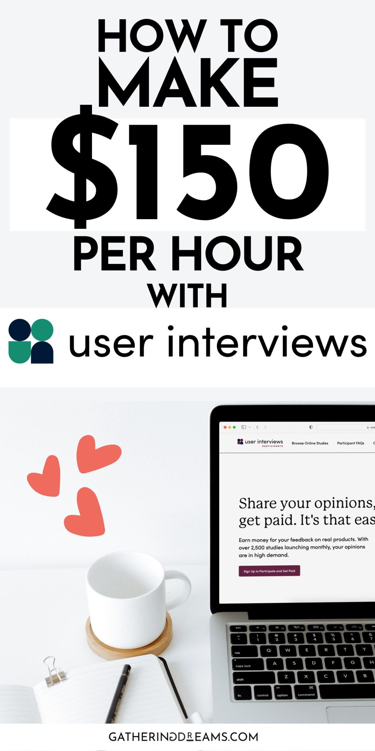 User Interviews Review: Can You Really Make $150 an Hour? - Gathering ...